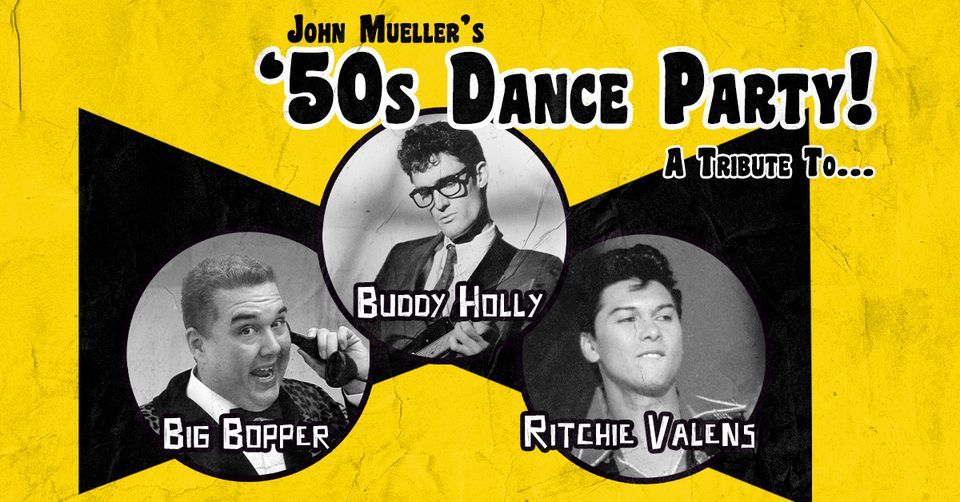 50s Dance Party: The Music of Buddy Holly, Big Bopper, and Ritchie ...