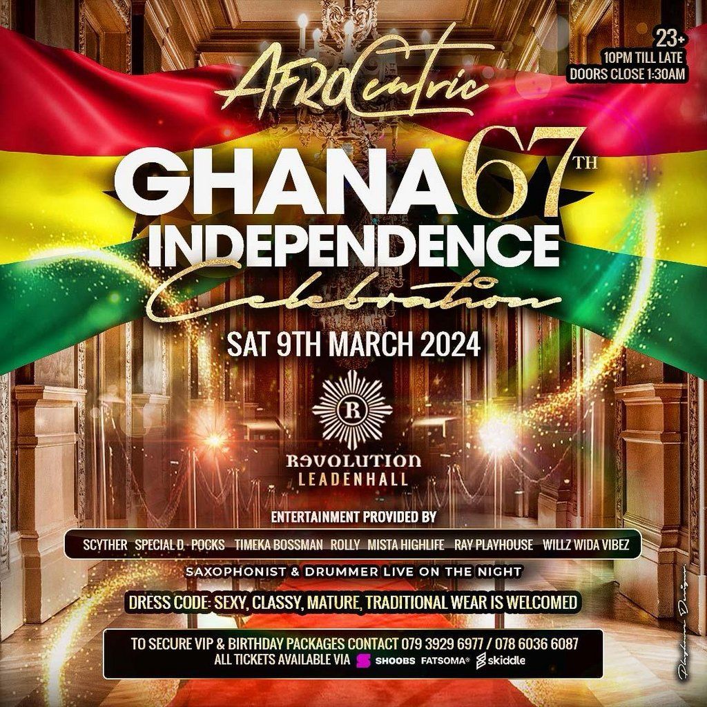 Afrocentric - The Official Ghana independence 67th Celebration ...