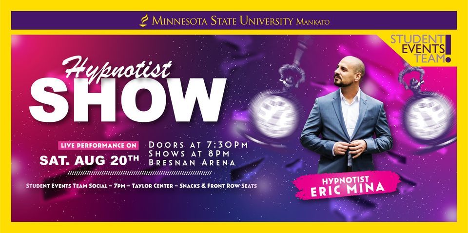 Welcome Week: Hypnosis - Eric Mina, MSU Taylor Center, Mankato, 20 ...