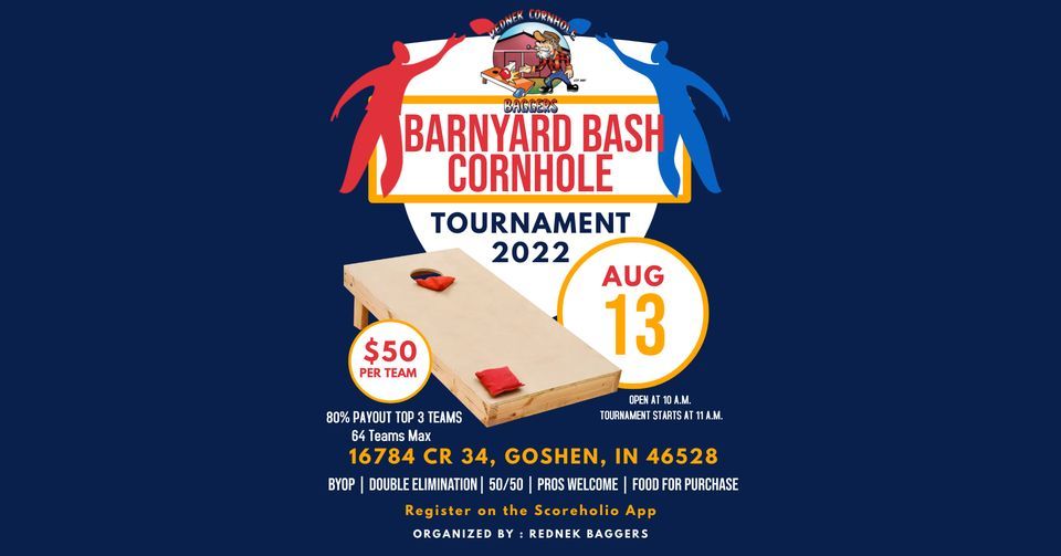 2022 Rednek Cornhole Baggers Barnyard Bash, Rednek Cornhole Baggers ...