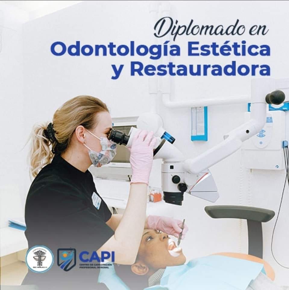DIPLOMADO EN ODONTOLOGÍA ESTÉTICA Y RESTAURADORA, Centro De Capacitación Profesional Integral ...