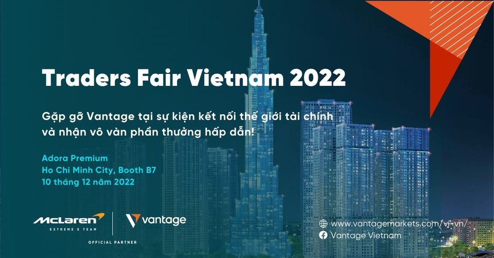 GẶP GỠ VANTAGE TẠI TRADERS FAIR HCM 2022, The Adora Premium, Ho Chi ...