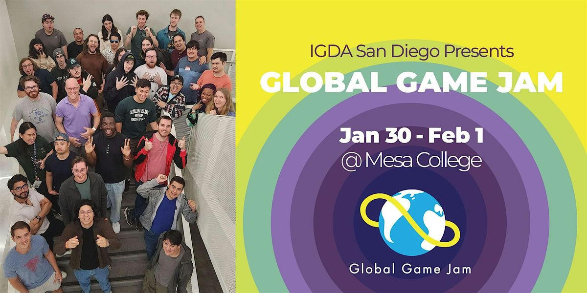 IGDA San Diego Global Game Jam 2026, Mesa College, San Diego, 30 ...