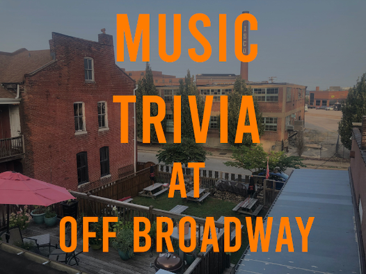 Music Trivia Night at Off Broadway, Tickets finden, St. Louis, 29 May 2021