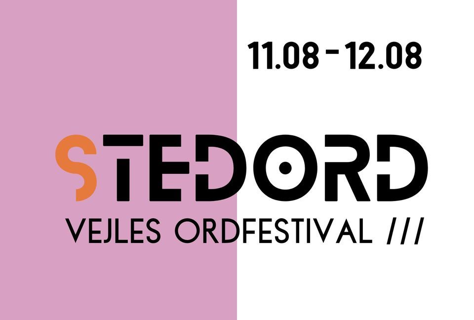 STEDORD | Vejles Ordfestival , TANKEN | Ørstedsgade 45, 7100 Vejle, 11 ...