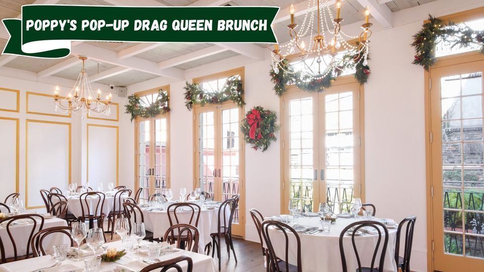Poppys Pop-Up Drag Brunch, Tujague's Restaurant, New Orleans, 11 ...