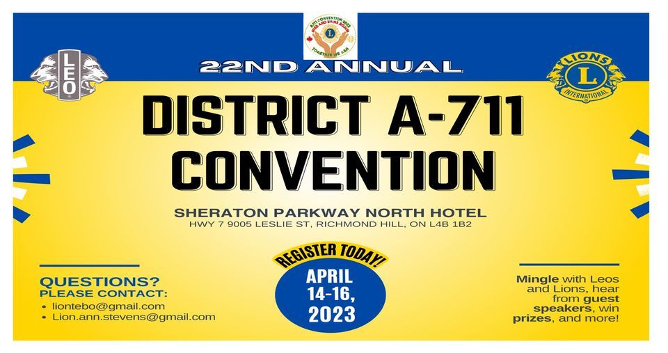 2023 A711 DISTRICT LIONS CONVENTION 14-16 APR 2023, Sheraton Parkway ...