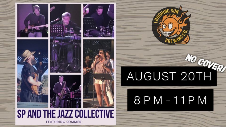 Scott Prebys and the Jazz Collective LIVE at Laughing Sun Brewing ...