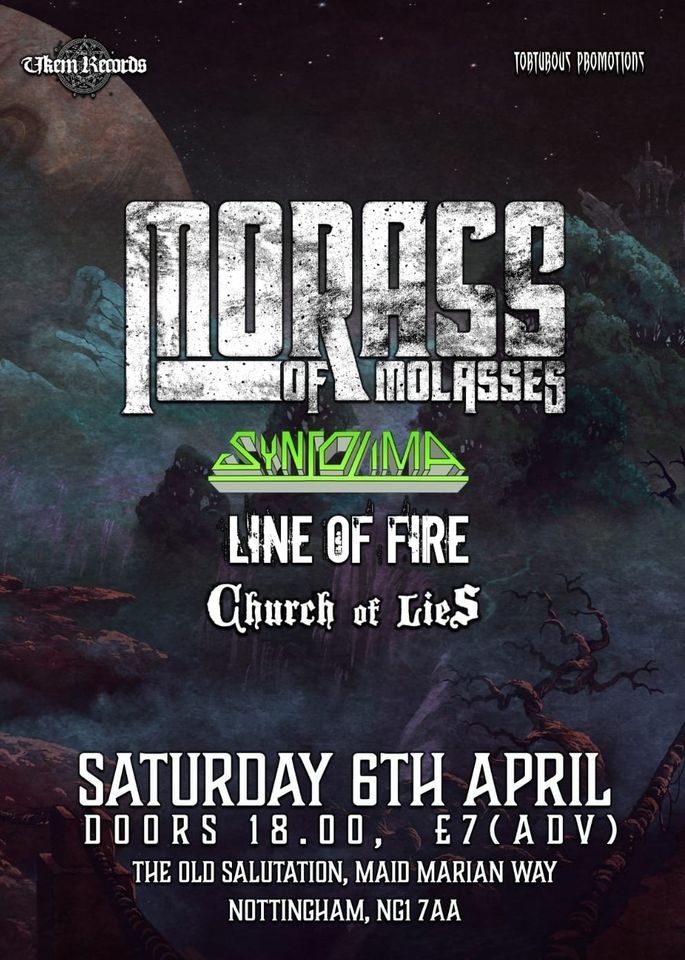 Morass of Molasses + Syncolima + Line of Fire + Church of Lies, The Old ...