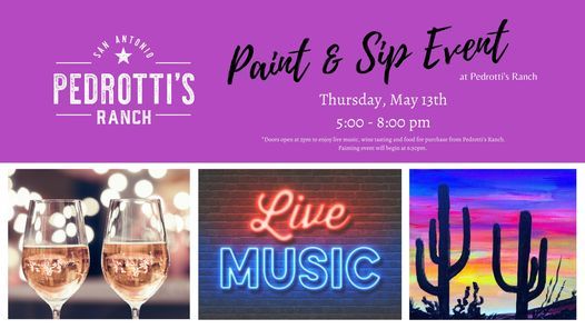 Pedrottis Ranch Paint & Sip Event, Pedrotti's Ranch, Helotes, 13 May 2021