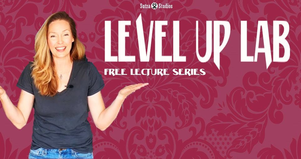 Level Up Lab | Believe & Receive (free), Sutra Studios, Phoenix, 26 August 2023