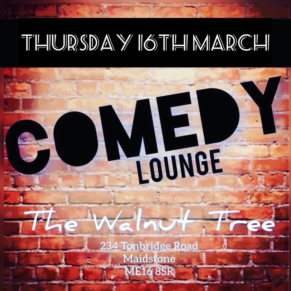 Comedy Lounge- The Walnut Tree, Maidstone , The Walnut Tree, Maidstone ...