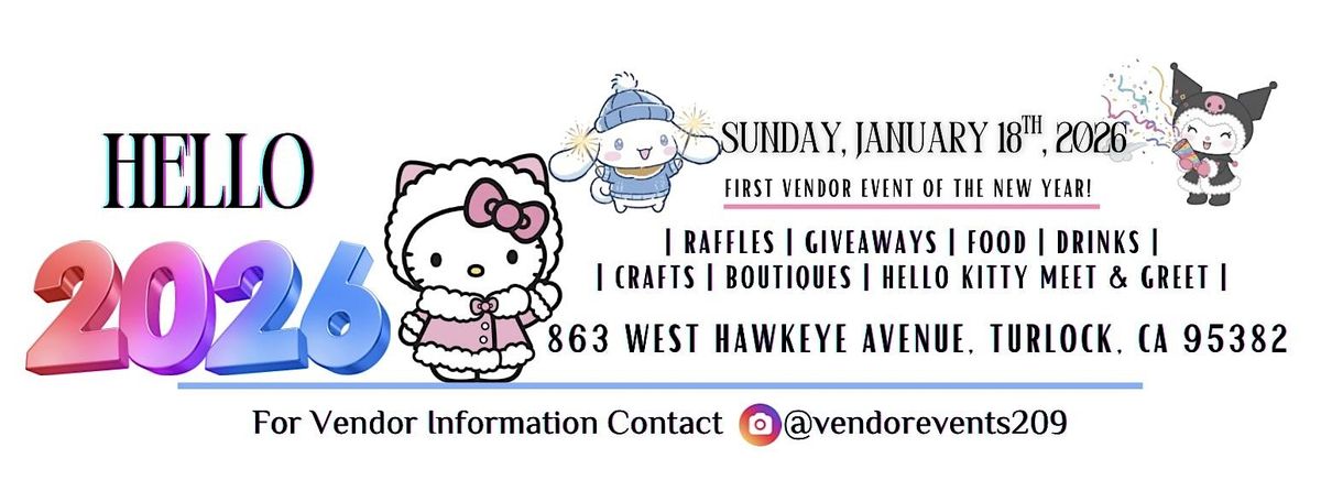 Hello 2026! Hello Kitty Pop Up Market!, 863 W Hawkeye Ave, Turlock, 18 ...