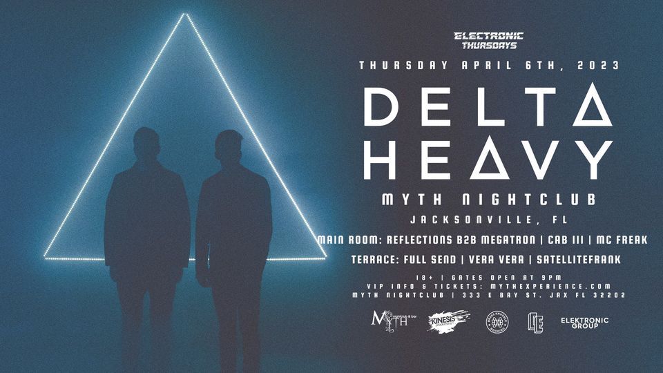 Electronic Thursdays Presents: Delta Heavy Live | 4.6.23, Myth ...