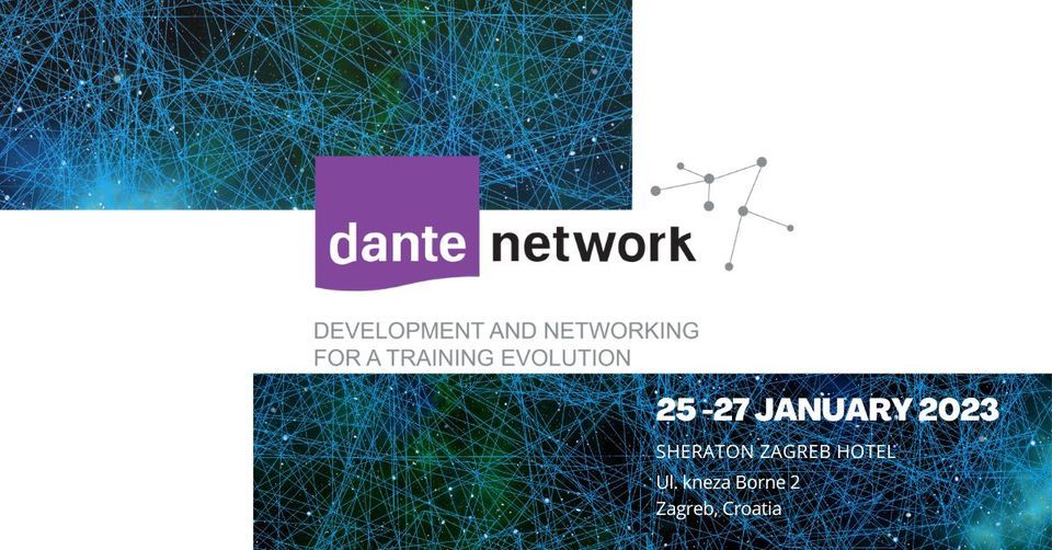 DANTE Networking Event “Development And Networking for a Training ...