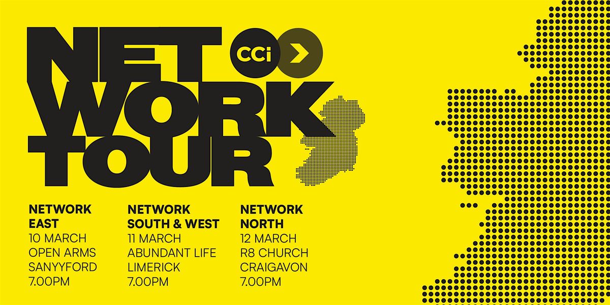 CCI NETWORK TOUR - NORTH, R8 Church, Portadown, 12 March 2026