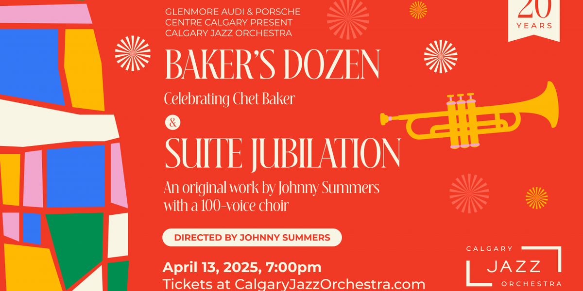 Calgary Jazz Orchestra - Celebrating Chet Baker and Suite Jubilation at ...