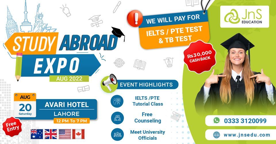 STUDY ABROAD EXPO - Aug 2022 - Lahore, Avari Lahore, 20 August 2022