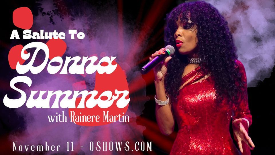 DONNA SUMMER NIGHT WITH RAINERE MARTIN, Des Plaines Theatre, 11 ...
