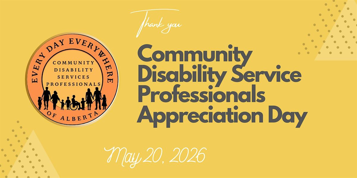 Community Disability Service Professionals Appreciation Day 2026, The ...