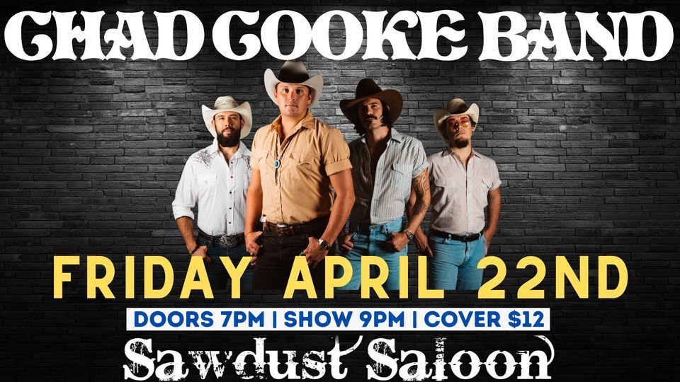 Chad Cooke Band, Sawdust Saloon, Beaumont, 22 April 2022