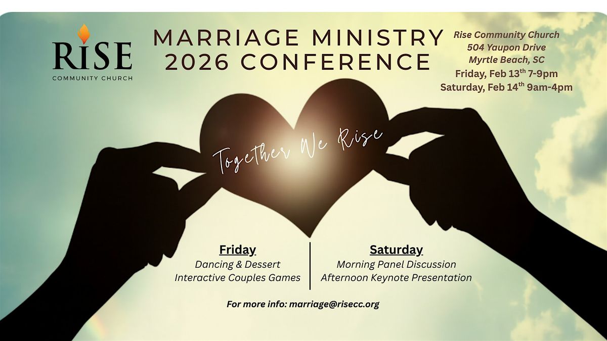 RCC Marriage Conference 2026 - Together We Rise!, 504 Yaupon Dr, Myrtle ...