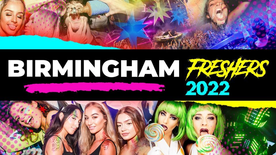 Birminghams Biggest Freshers Week - 2022, online, 18 September to 25 ...