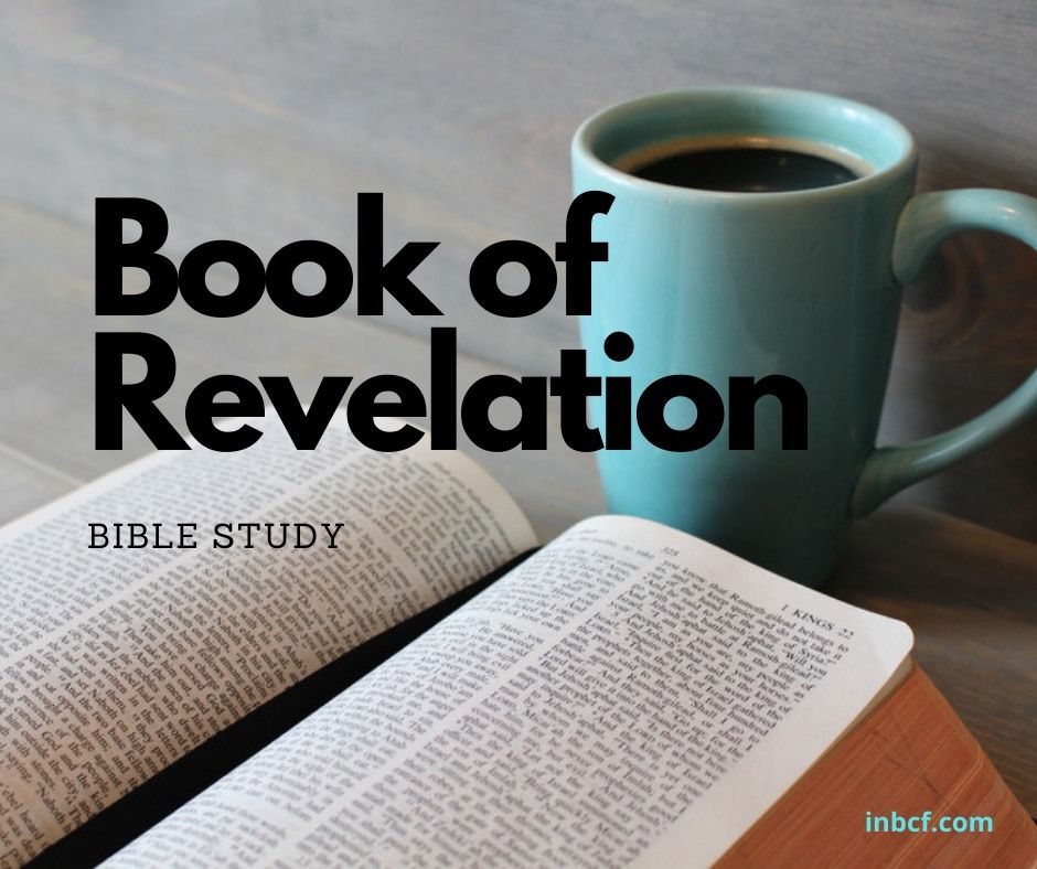 Book of Revelation Bible Study, New Beginnings Christian Fellowship ...