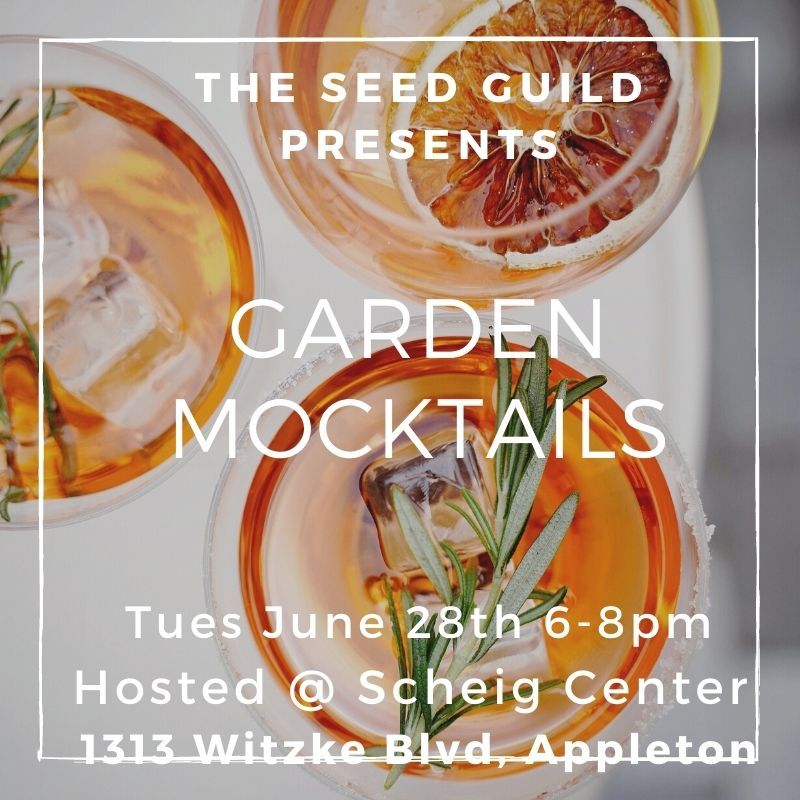 Garden Mocktails, Friends of Scheig Center Gardens, Appleton, 28 June 2022