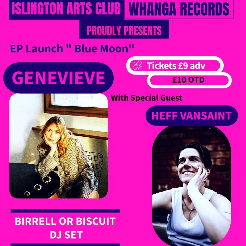 Whanga Records presents Genevieve EP Launch Blue Moon, Islington Arts ...