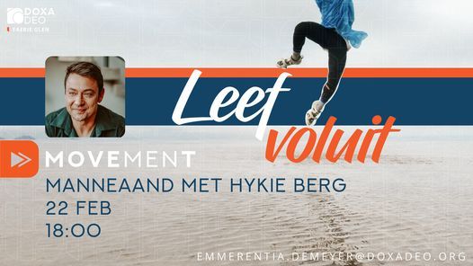 MoveMENt Manne Aand, Doxa Deo Faerie Glen, Pretoria, 22 February 2022