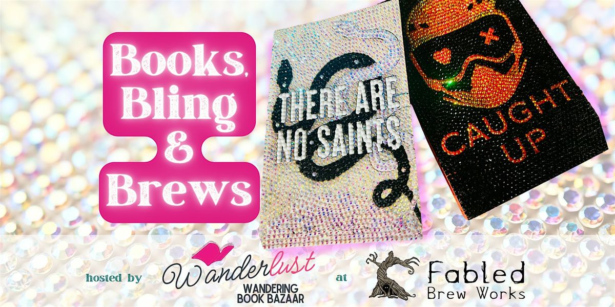 Books, Bling, & Brews: Book Bedazzling with Wanderlust at Fabled Brew ...