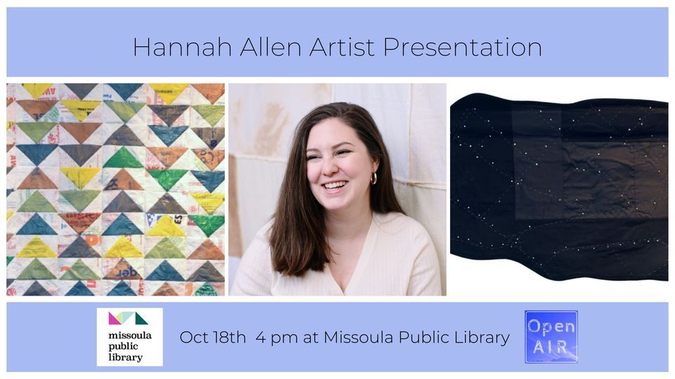 Hannah Allen Artist Presentation at the Missoula Public Library ...