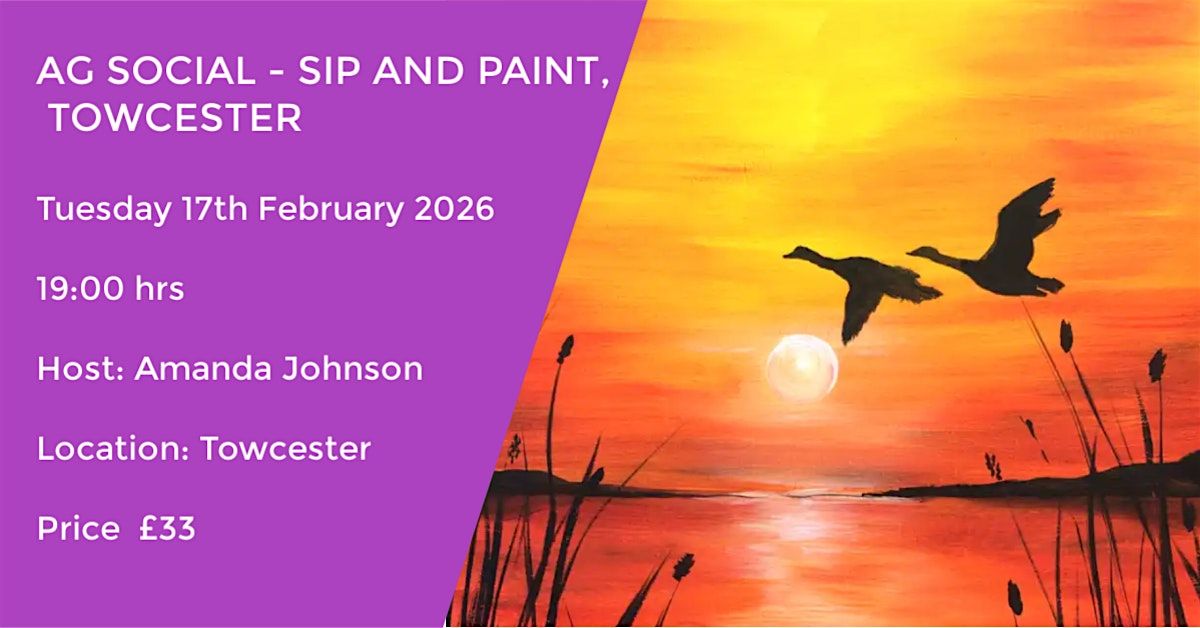 AG SOCIAL - SIP AND PAINT - FLYING SOUTH | TOWCESTER, The Saracens Head ...