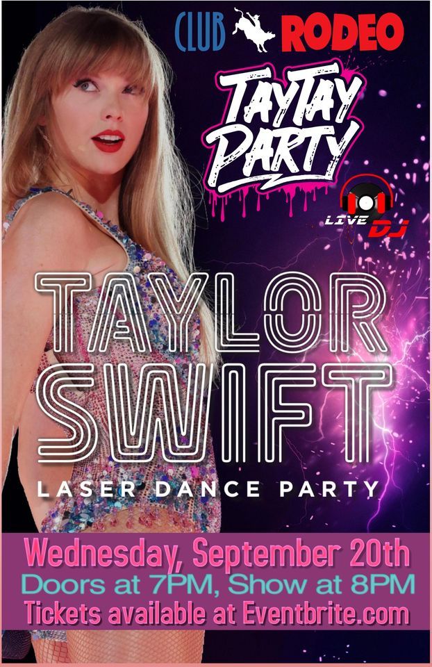 Taylor Swift Laser Dance Party at Club Rodeo, ClubRodeo Springfield, 20 ...