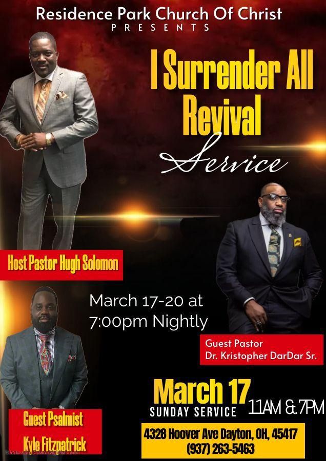 Worship Service (2024 Revival- I Surrender All) , 4328 Hoover Ave., Dayton, OH, 17 March 2024