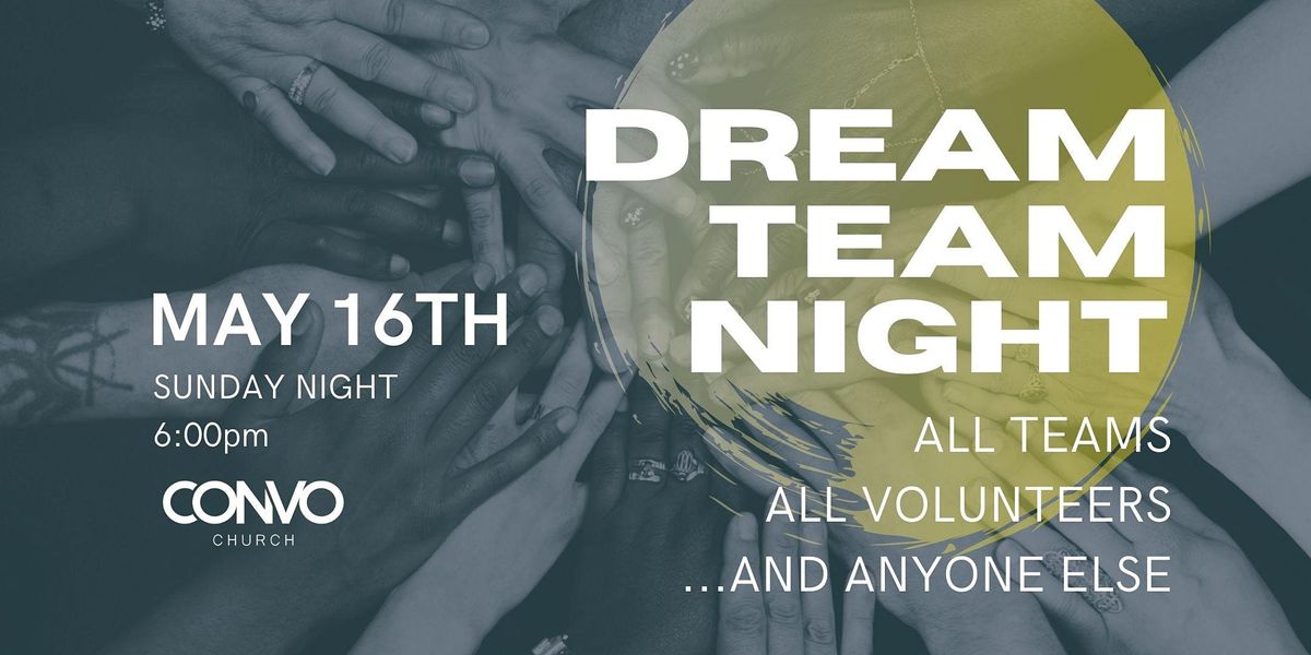 CONVO Dream Team Night, CONVO Church, Reno, 16 May 2021
