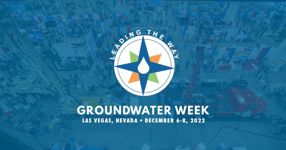 Groundwater Week 2022, Las Vegas Convention Center, 6 December to 8 ...