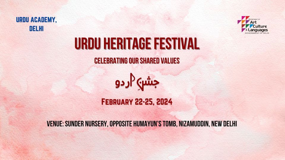 Urdu Heritage Festival 2024, Sunder Nursery - Delhi's Heritage Park ...