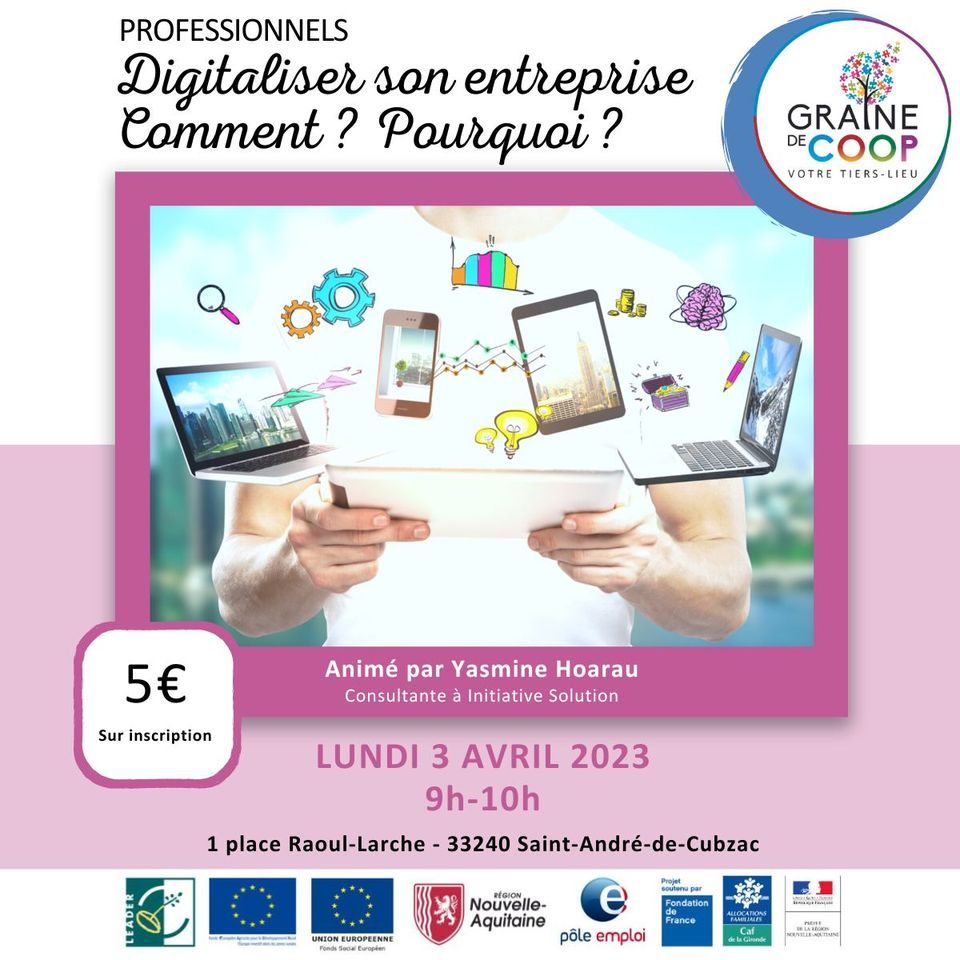 Digitaliser son entreprise. Comment ? Pourquoi ?, Graine de Coop ...