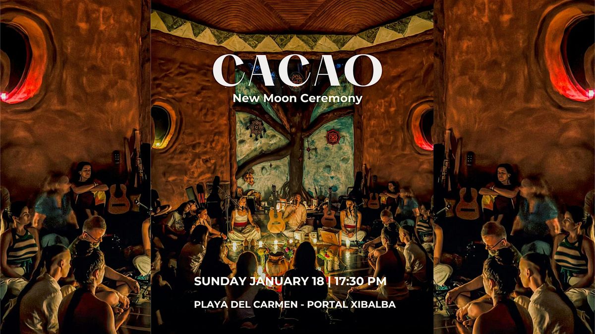 FIRST CACAO NEW MOON CEREMONY OF 2026, Portal Xibalba, Playa del Carmen ...