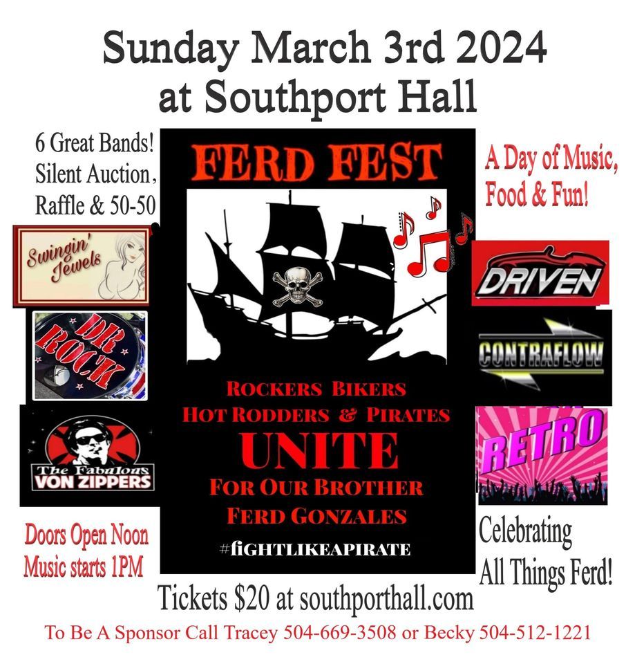 Ferd Fest - benefit for Ferd Gonzales 6 great bands!, Southport Hall ...