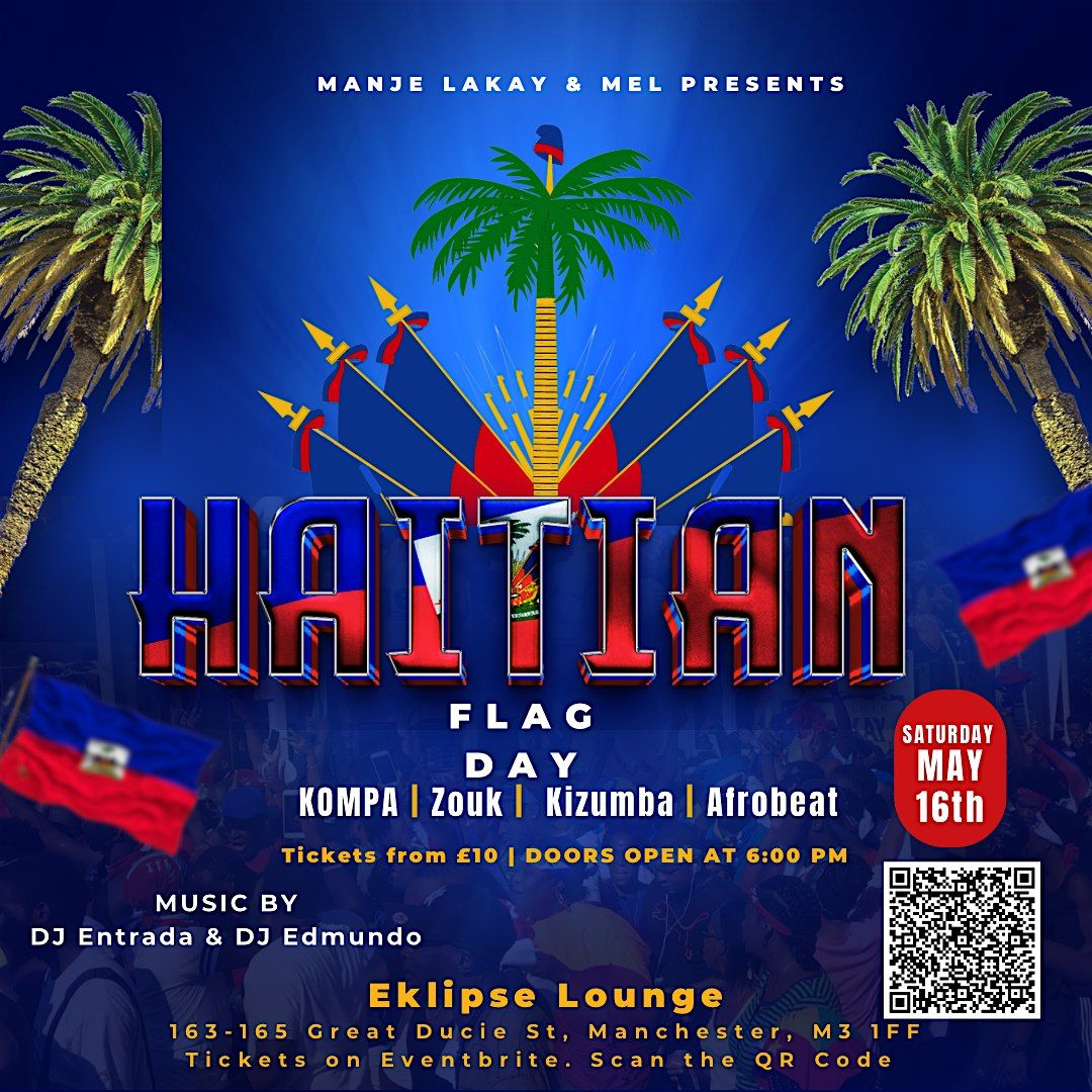 Haitian Flag Day Celebration | Manchester, EKELIPSE LOUNGE, Cheetham ...