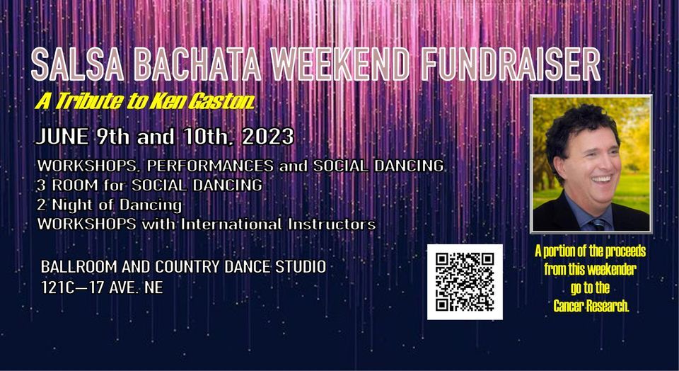 Salsa Bachata Weekend Fundraiser a Tribute to Ken Gaston, Ballroom & Country Dance Studio ...
