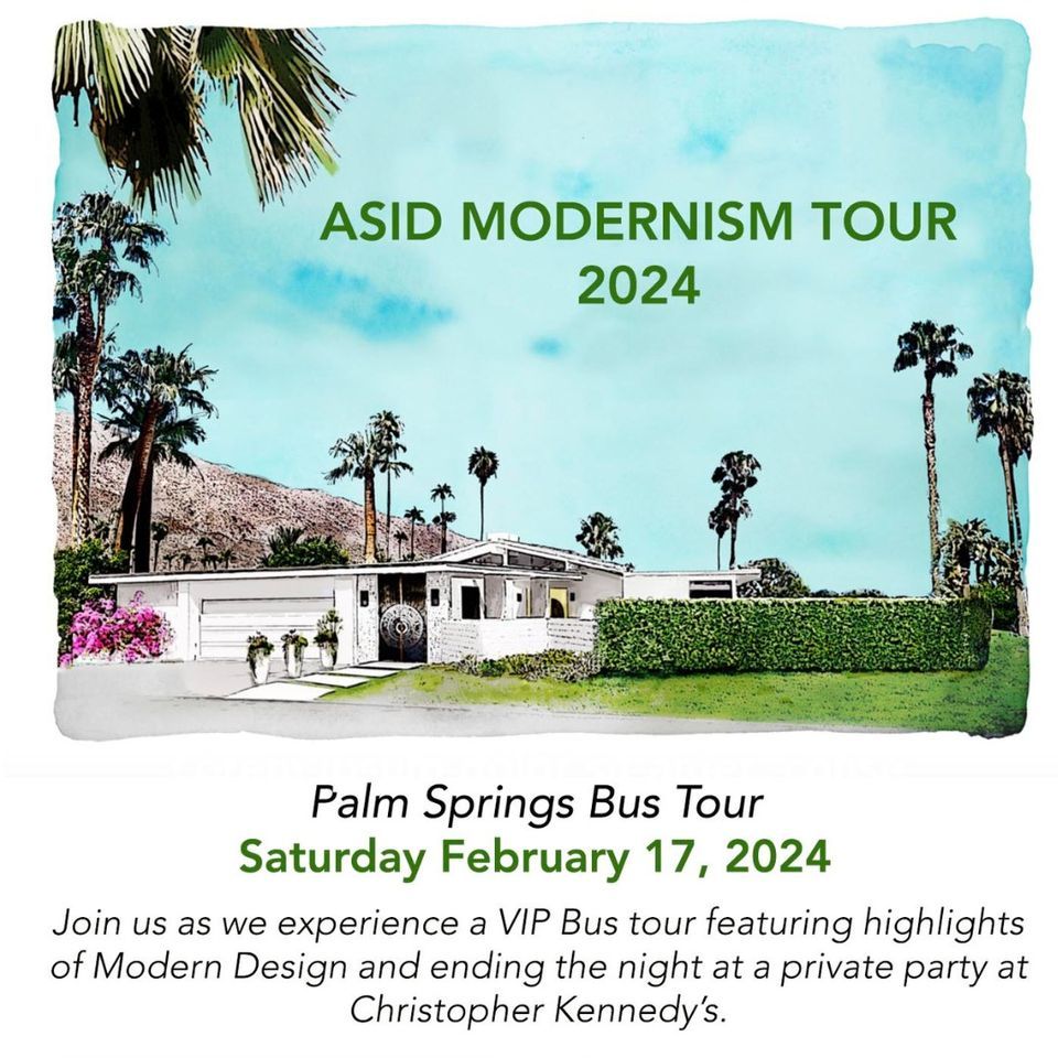 ASID Modernism Tour 2024, Palm Springs CA, Hollywood, 17 February 2024