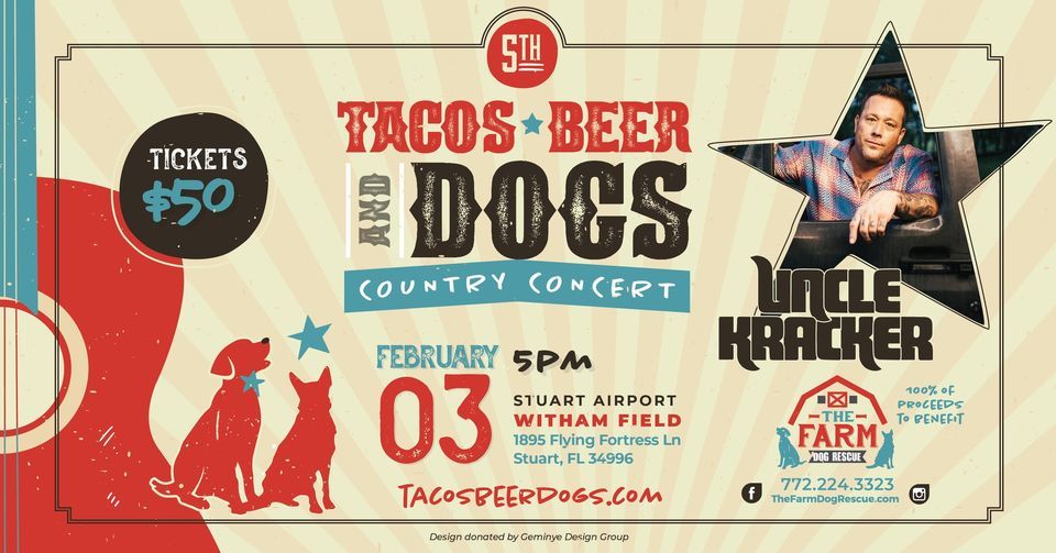UNCLE KRACKER - FEB 3 - STUART Tacos Beer and Dogs Country Concert FEB ...