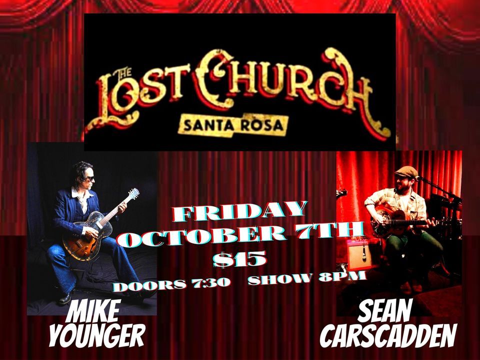 Sean Carscadden and Mike Younger @ TLC Santa Rosa, The Lost Church ...