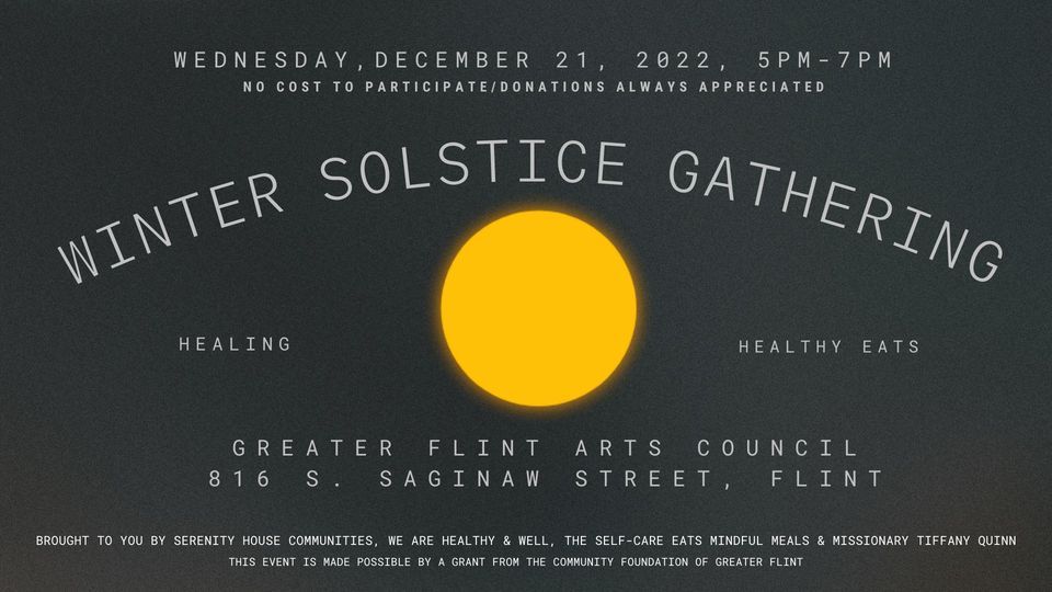 Winter Solstice Gathering , Greater Flint Arts Council, 21 December 2022
