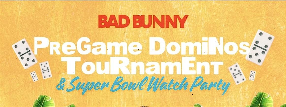 Fight ICE! Bad Bunny PreGame Dominoes Tournament & Super Bowl Watch ...