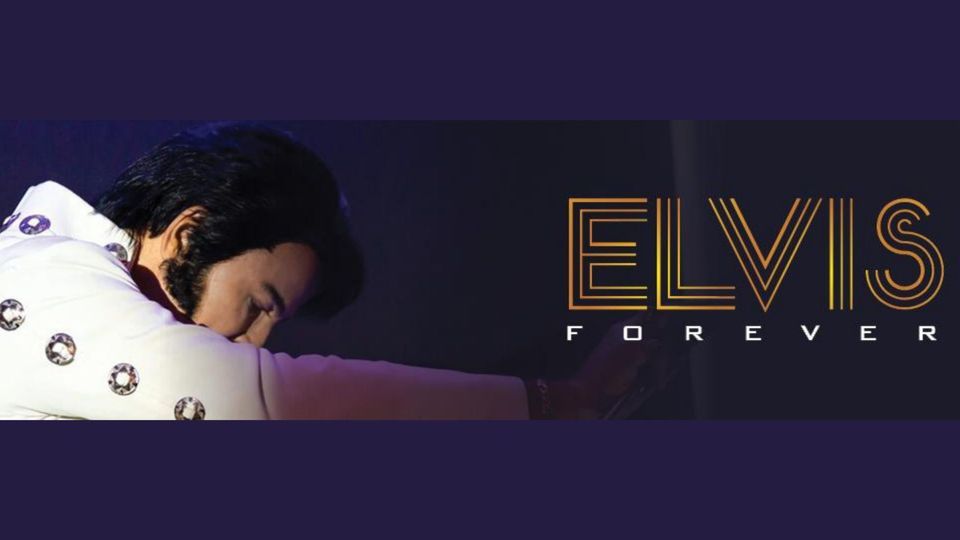 ELVIS FOREVER! | Elvis Presley Tribute Show, Moonee Valley Legends ...